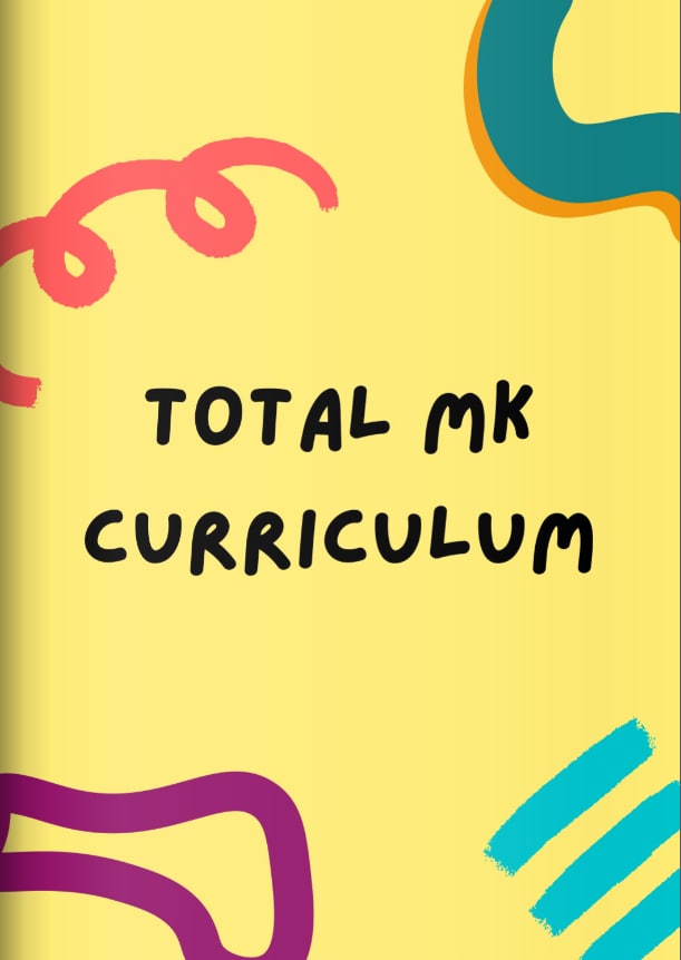 Total MK Curriculum